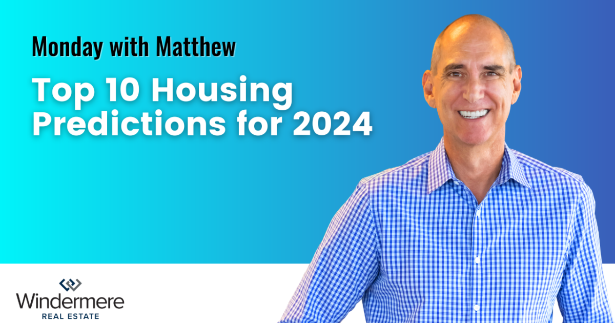 Matthew Gardner's Top 10 Housing Predictions for… - Windermere Abode Matthew Gardner's Top 10 Housing Predictions for… - Windermere Abode